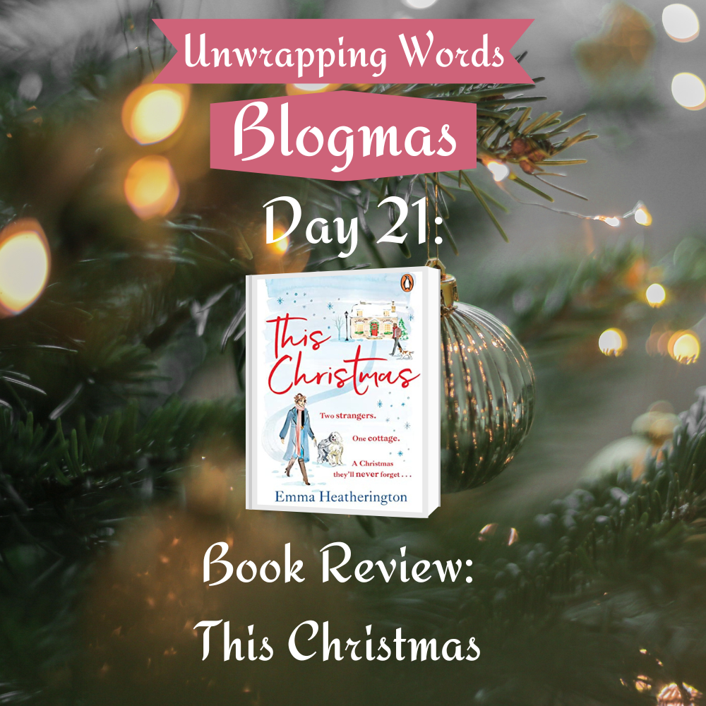 Blogmas Day 21: Book Review – This Christmas by Emma Heatherington ...