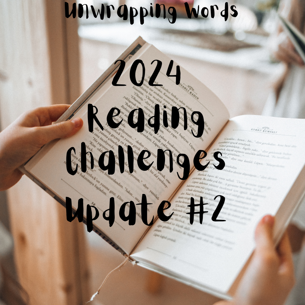 2024 Reading Challenges Update #2 – Unwrapping Words