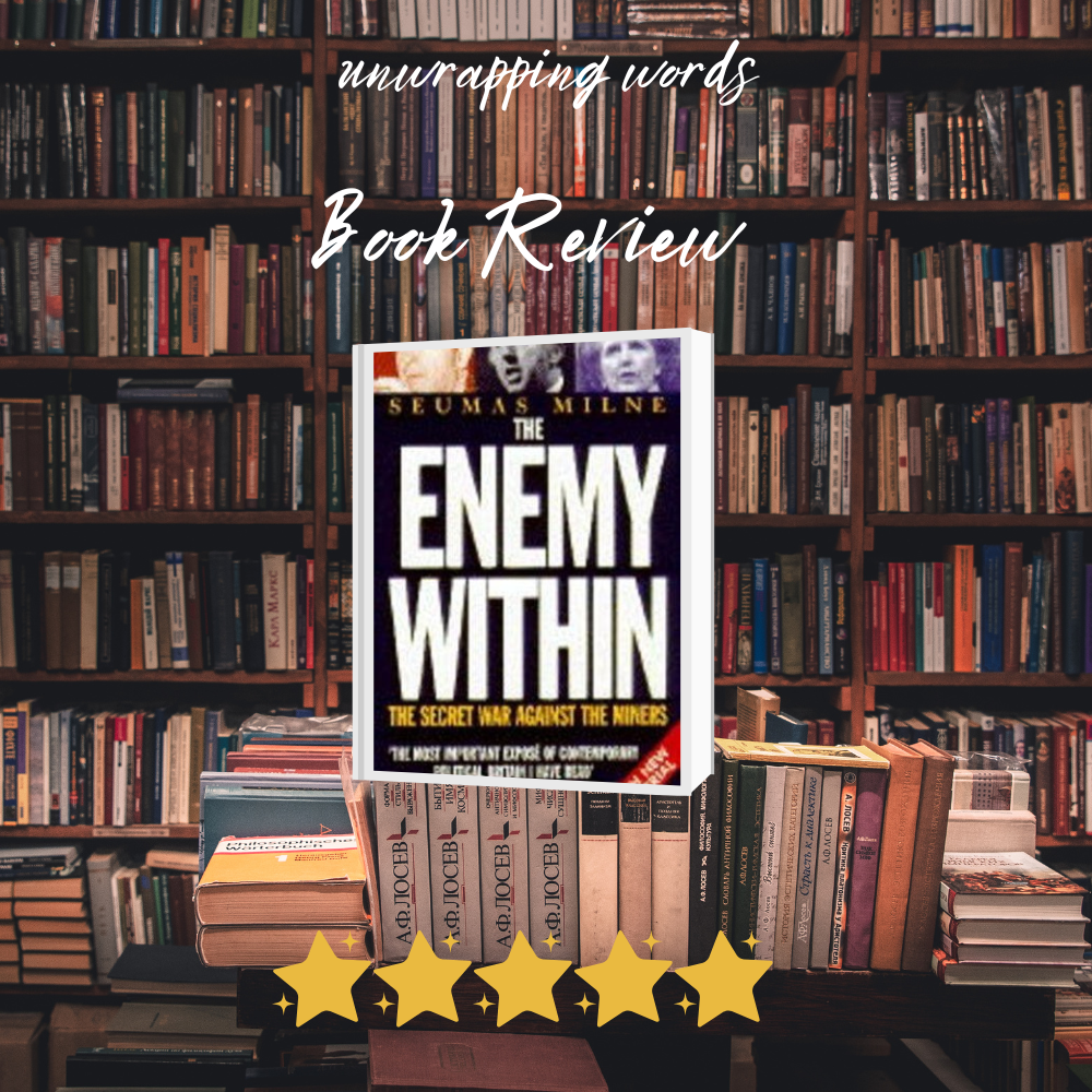 Book Review: The Enemy Within: The Secret War Against the Miners by ...