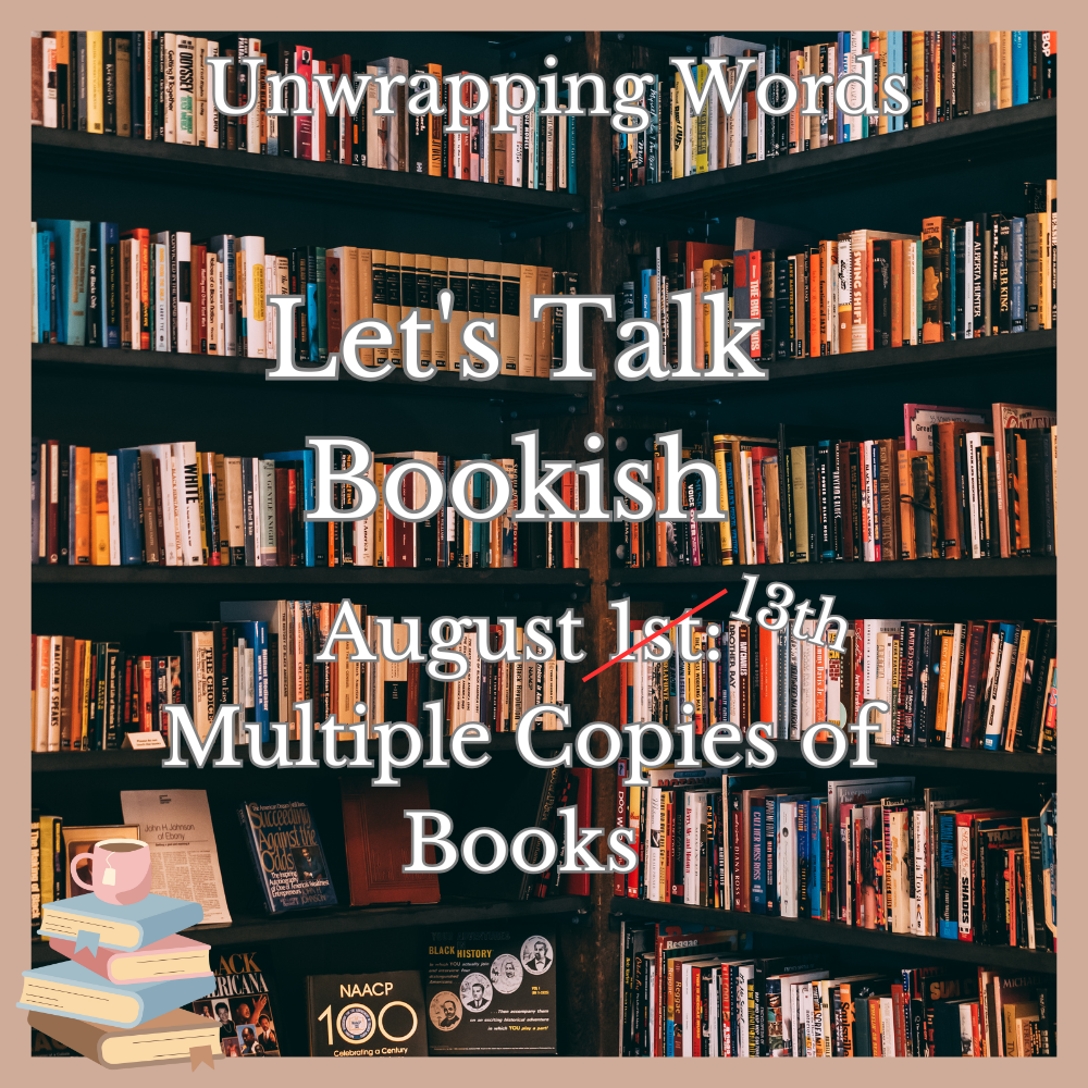 Let’s Talk Bookish: Multiple Copies of Books – Unwrapping Words